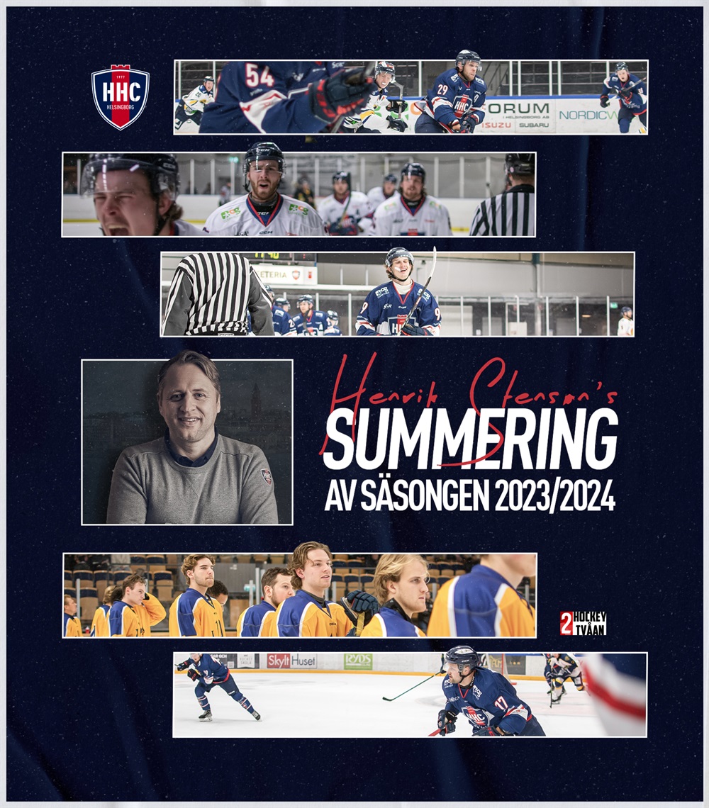 Henrik Stenson's summering av säsongen 2023/2024 / Helsingborgs HC - A-lag - Hockeytvåan